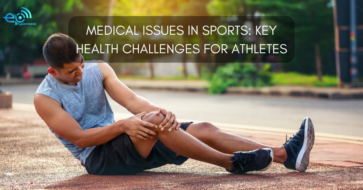 Medical Issues in Sports: Key Health Challenges for Athletes