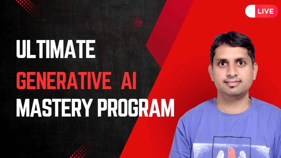 Ultimate Gen AI Mastery Program